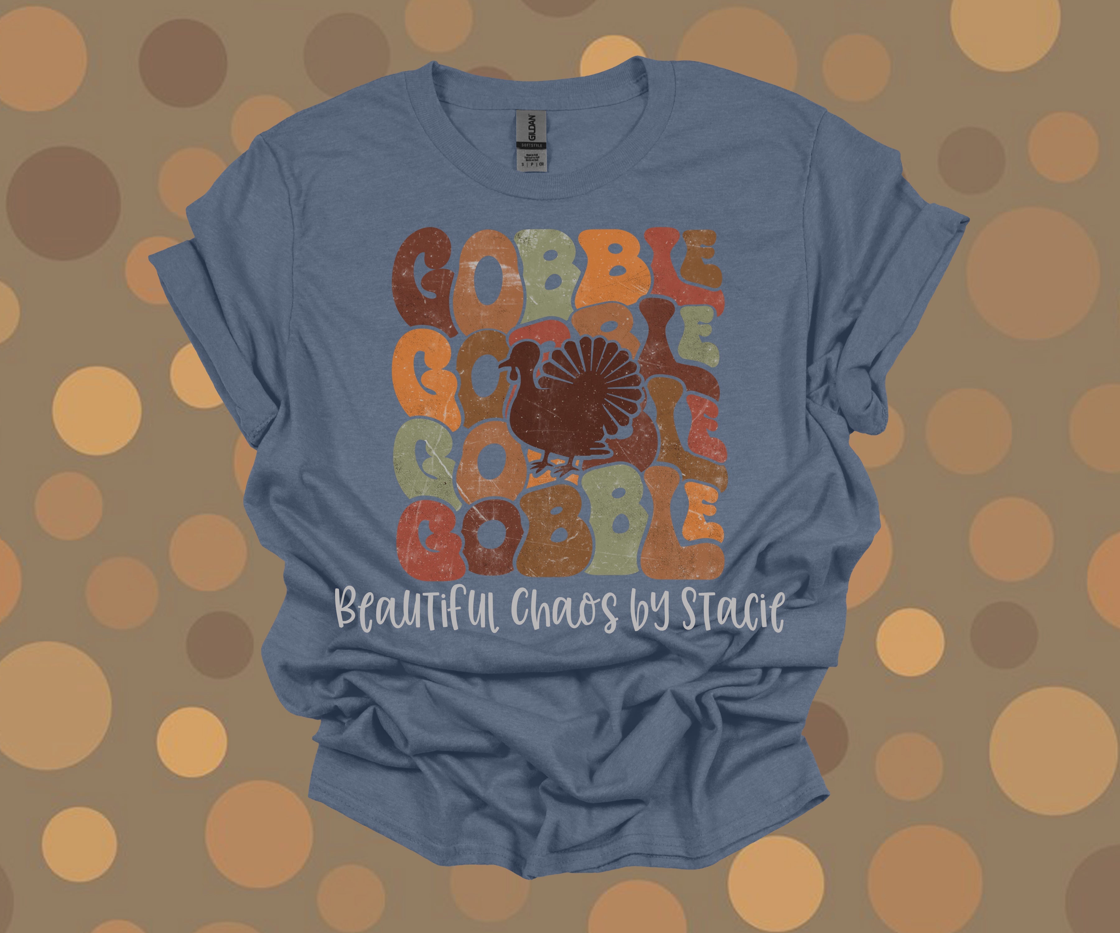 Gobble Gobble – Beautiful Chaos by Stacie